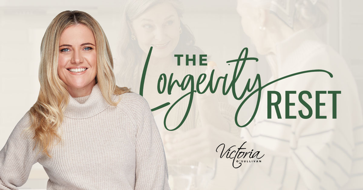 The Longevity Reset - Victoria O'Sullivan
